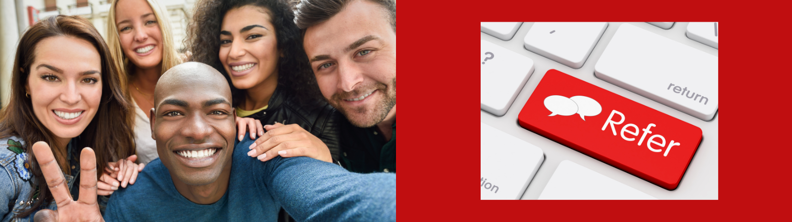 Refer a Friend or Client